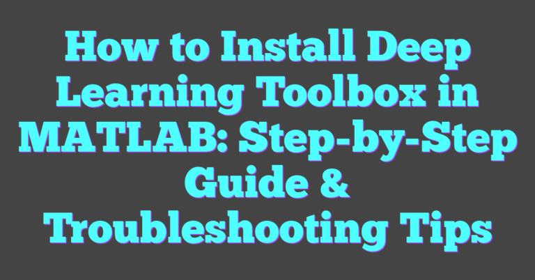 How To Install Deep Learning Toolbox In Matlab Step By Step Guide