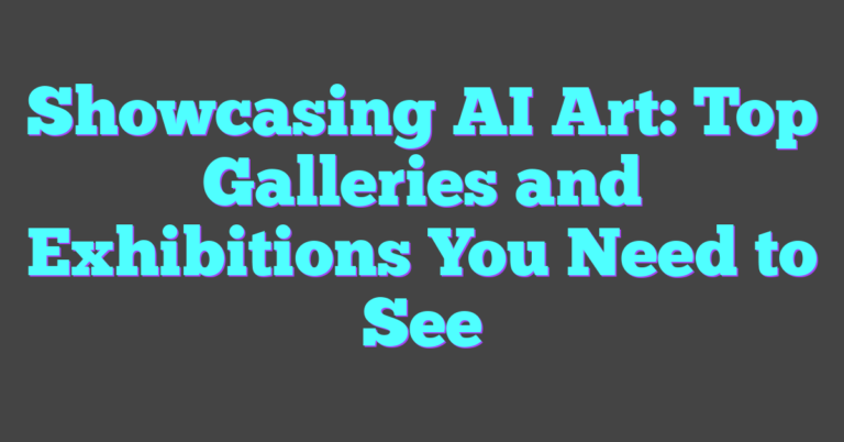 Showcasing AI Art: Top Galleries And Exhibitions You Need To See