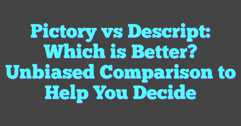 Pictory Vs Descript: Which Is Better? Unbiased Comparison To Help You ...